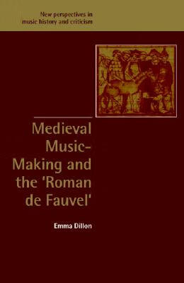 Medieval Music-Making and the Roman de Fauvel azw3格式下载